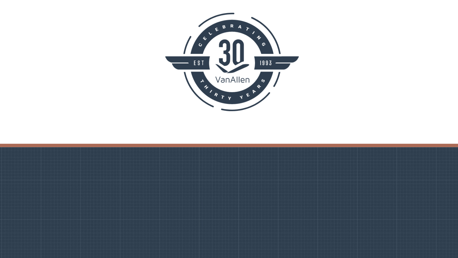 VanAllen Celebrates 30 Years! - VanAllen